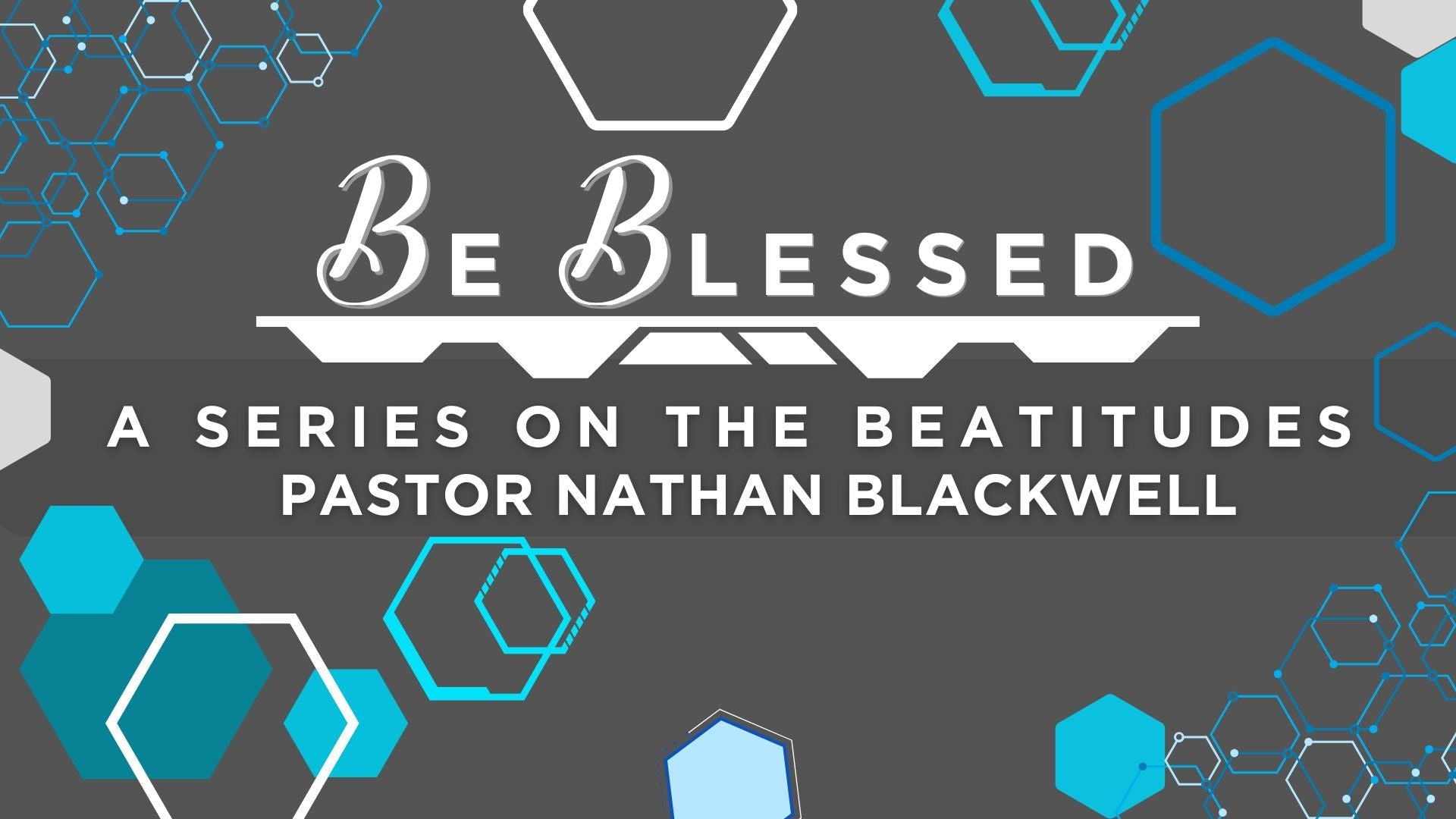 Be Blessed